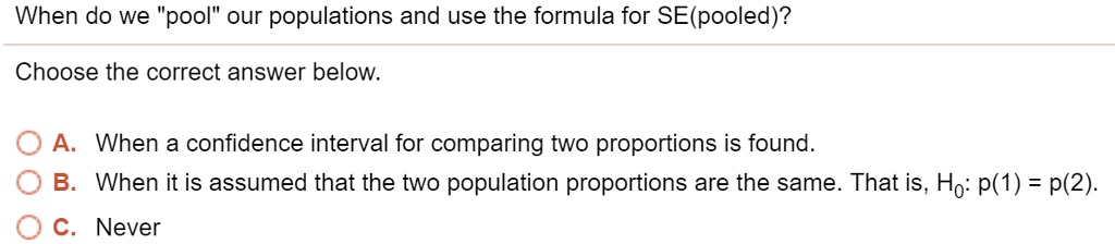 When do we "pool" our populations and use the formula for SE(pooled ...