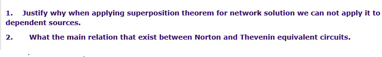 Solved 1 Justify Why When Applying Superposition Theorem For Network
