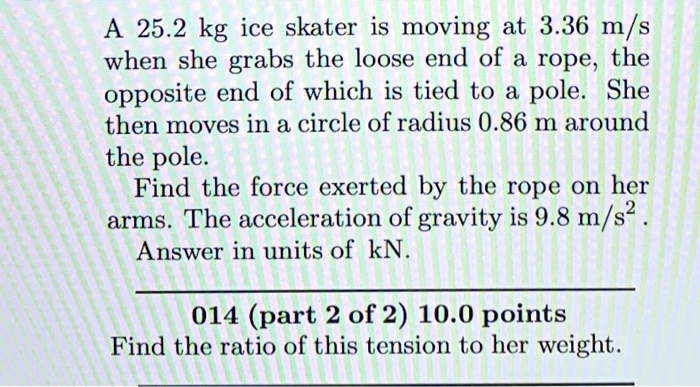 SOLVED: A 25.2 kg ice skater is moving at 3.36 m/s when she grabs the ...