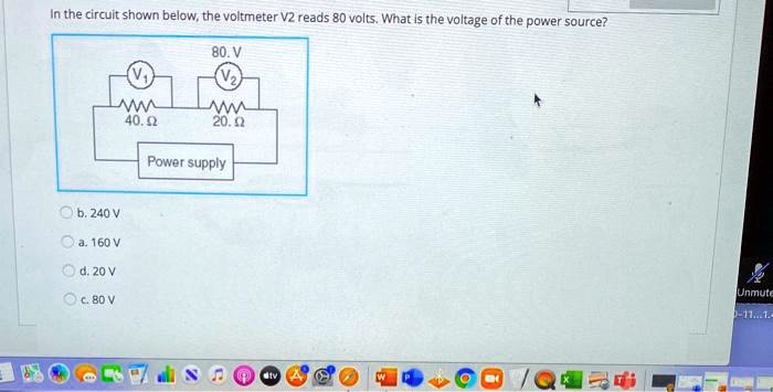 SOLVED: In the circuit shown below, the voltmeter V2 reads 80 volts. What is the voltage of the ...