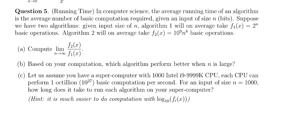 SOLVED: Question 5. (Running Time) In computer science, the average ...