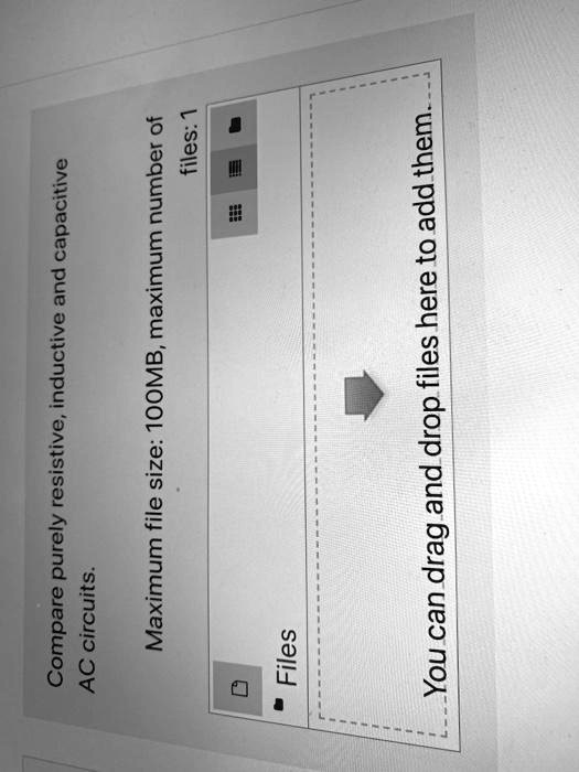 SOLVED: files:1 Compare purely resistive,inductive and capacitive ...