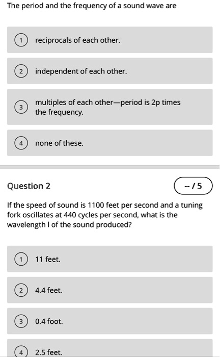 SOLVED: The period and the frequency of a sound wave are reciprocals of ...