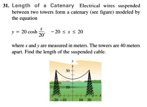 SOLVED: 31. Length of Catenary Electrical wires suspended between two ...