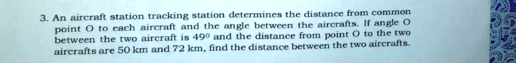 SOLVED: An aircraft tracking station determines the distance from point ...