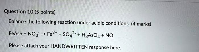Solved Question 10 5 Points Balance The Following Reaction Under