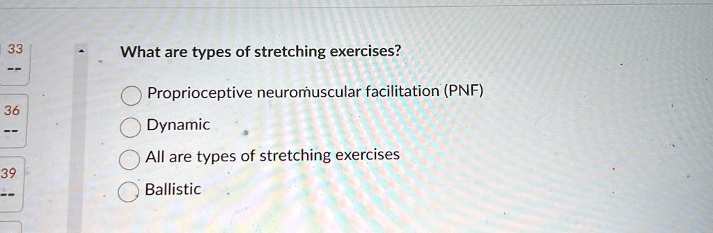what are types of stretching exercises proprioceptive neuromuscular ...