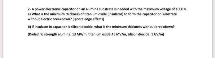 SOLVED: a) What is the minimum thickness of titanium oxide (insulator ...