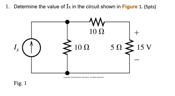 Determine the value of Ix in the circuit shown in Figure 1. (Spts) 10 ... Determine the value of Ix in the circuit shown in Figure 1. (Spts) 10 ...