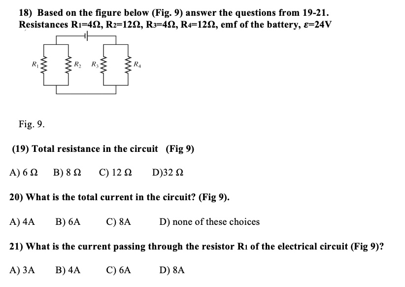 18) Based on the figure below (Fig. 9) answer the questions from 19-21 ...