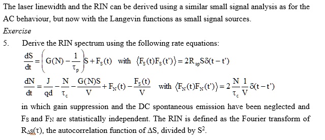 SOLVED: The laser linewidth and the RIN can be derived using a similar ...