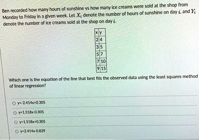 hours of sunshine vs how many ice creams were sold at the shop from ben recorded how many number ...