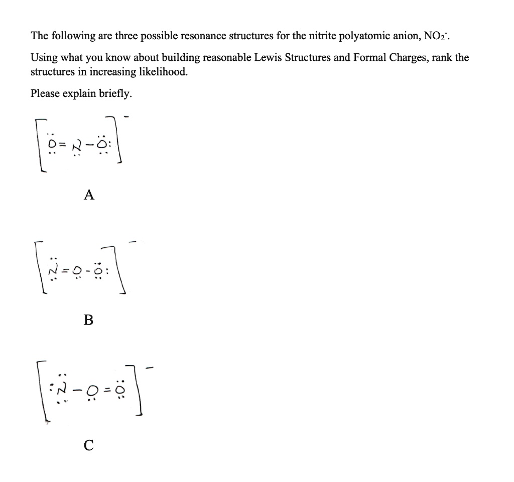 the following are three possible resonance structures for the nitrite ...