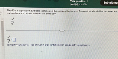 SOLVED: This question: 1 point(s) prossible Submit tes Simplify the ...