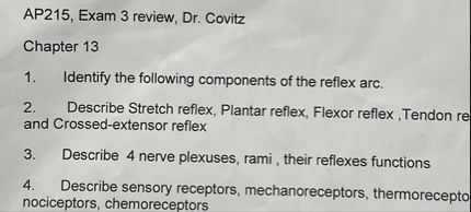 AP215, Exam 3 review, Dr. Covitz Chapter 13 1. Identify the following ...
