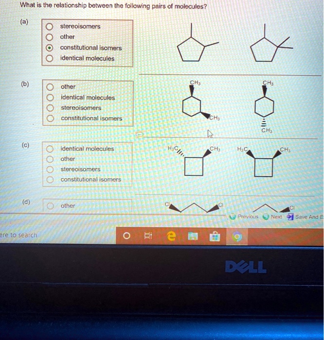 SOLVED: Whal is the relationship between the following pairs of molecules? stereoisomers other ...