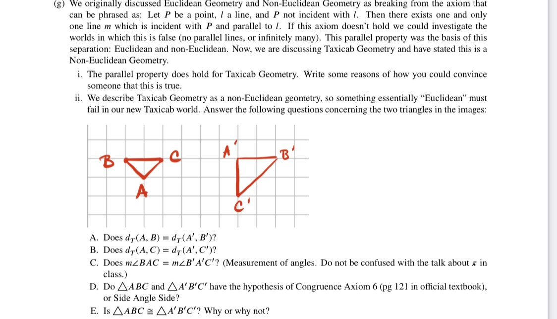 SOLVED: (g) We originally discussed Euclidean Geometry and Non-Euclidean Geometry as breaking ...
