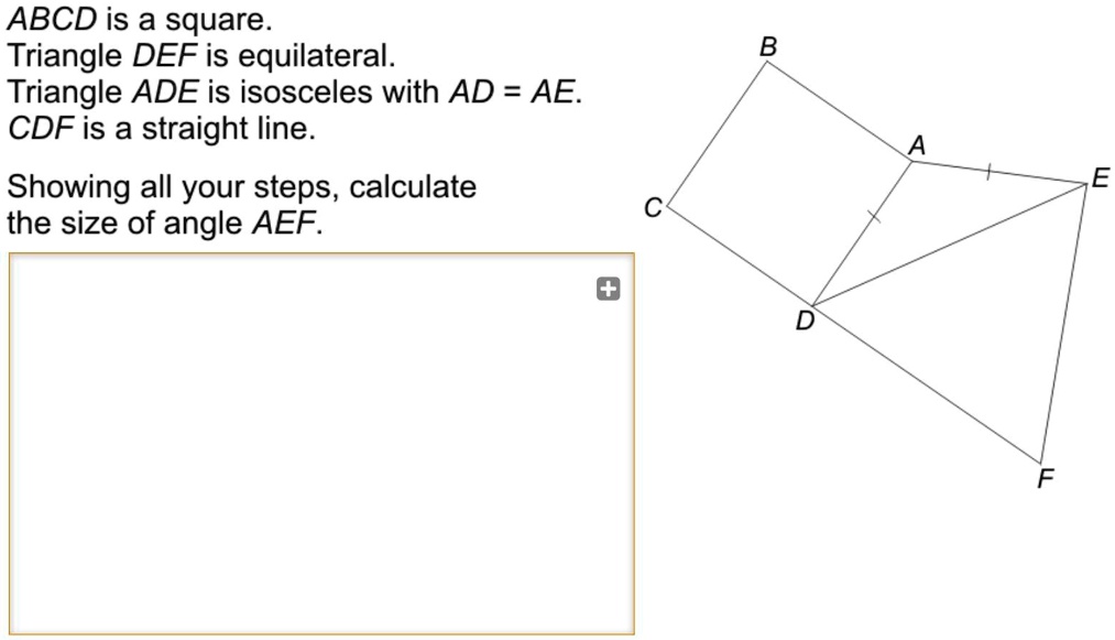 SOLVED: 'ABCD is a square. Triangle DEF is equilateral. Triangle ADE is isosceles with AD = AE ...