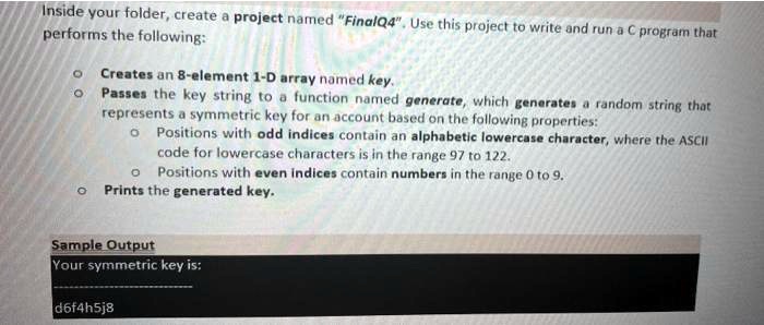 Inside your folder, create a project named "FinalQ4". Use this project ...