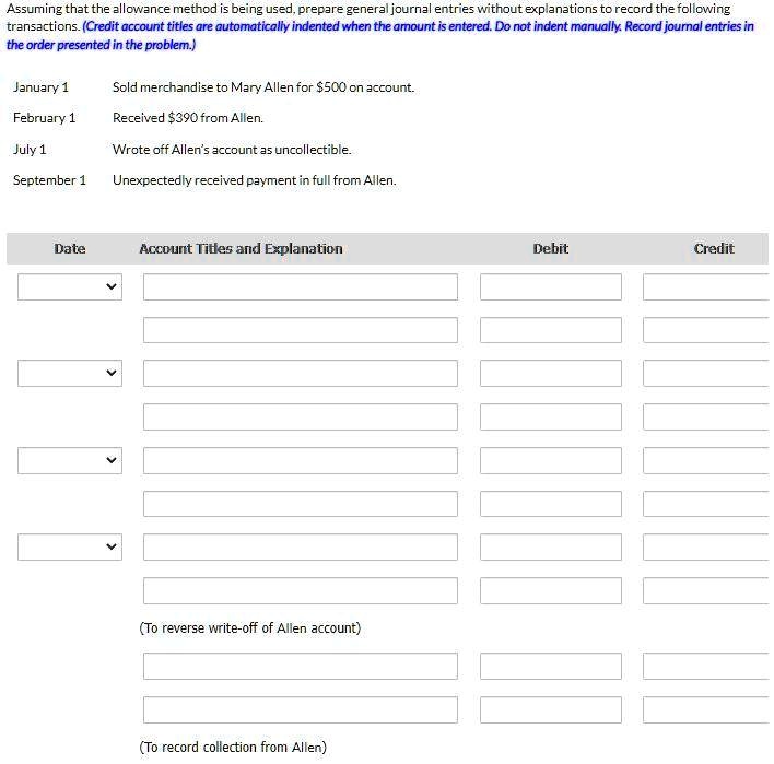 SOLVED: Assuming that the allowance method is being used, prepare ...
