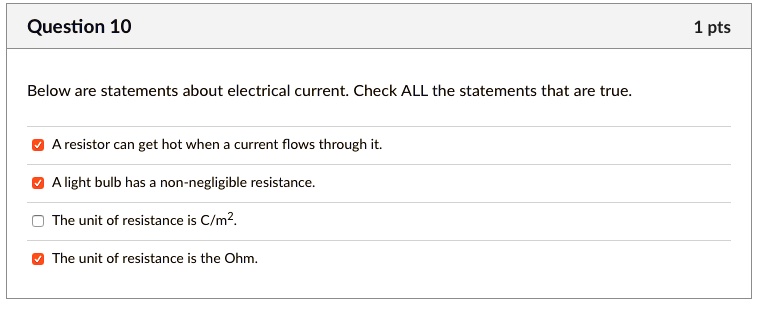 SOLVED: Question 10 1 pts Below are statements about electrical current ...