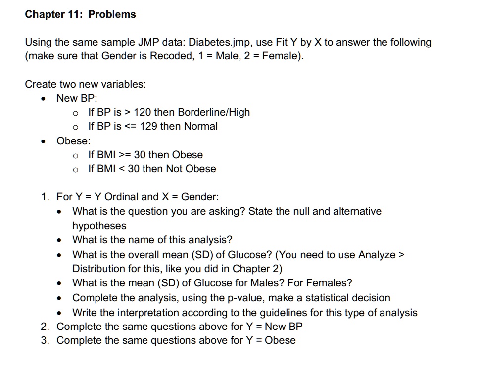 SOLVED: Chapter 11: Problems Using the same sample JMP data: Diabetes ...