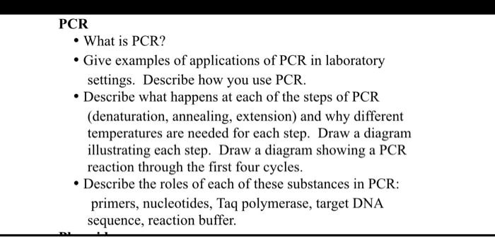 SOLVED: PCR - What is PCR? Give examples of applications of PCR in ...