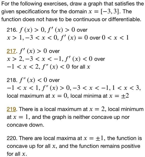 SOLVED: For the following exercises, draw a graph that satisfies the given specifications for ...