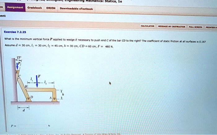 SOLVED: Statics,1e e Assignment Gradebook ORION Downloadable eTextbook ...