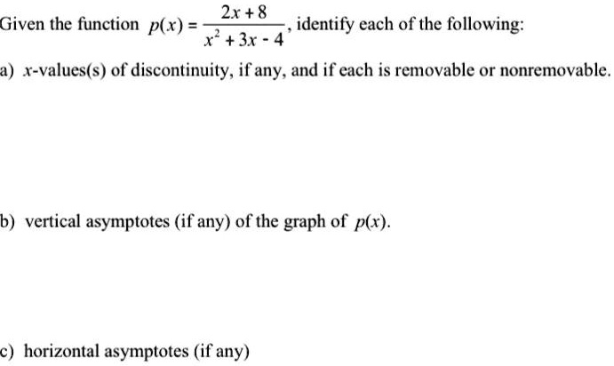 Video Solution 2x 8 Given The Function Px Identify Each Of The Following X2 3x 4 X 