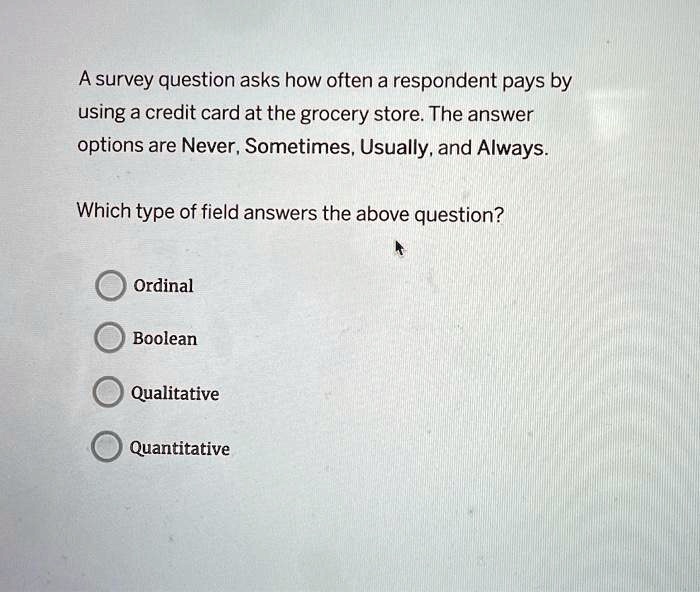 A survey question asks how often a respondent pays by using...
