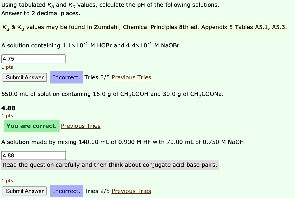 using tabulated ka and kb values calculate the ph of the following ...