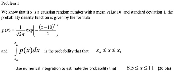 SOLVED: We know that if x is a Gaussian random number with mean value 0 ...