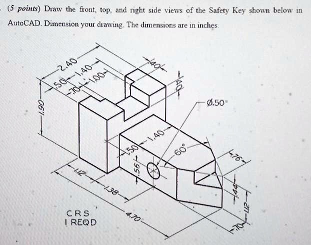 SOLVED: 5 points. Draw the front, top, and right side views of the ...