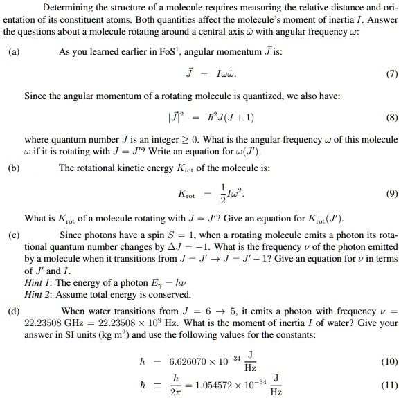 SOLVED: Determining the structure of a molecule requires measuring the relative distance and ...