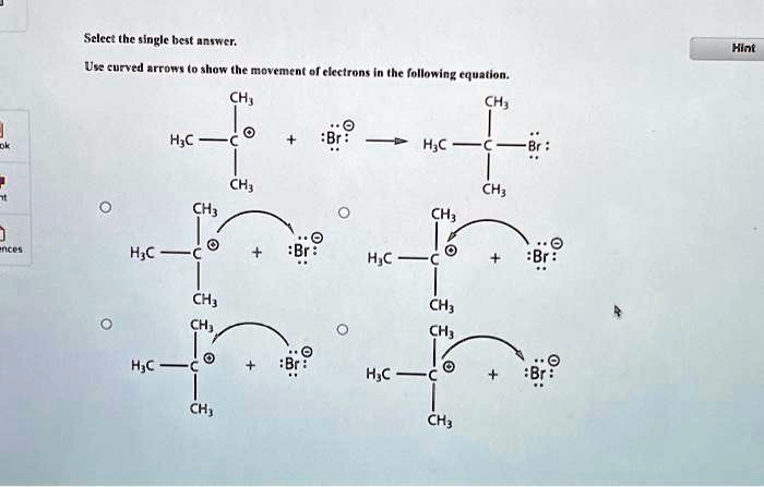 SOLVED: Texts: 1. J ok nt 3 ences Select the single best answer. 2. Use curved arrows to show ...