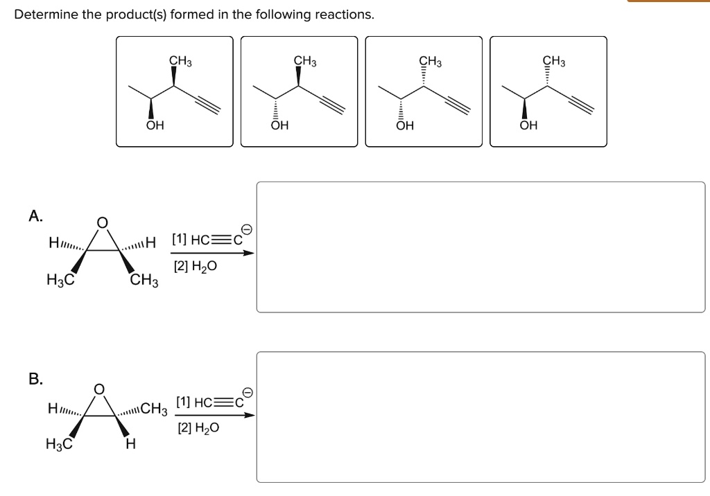SOLVED: Determine the product(s) formed in the following reactions. CH3 CH3 CH3 OH OH OH OH H2O ...