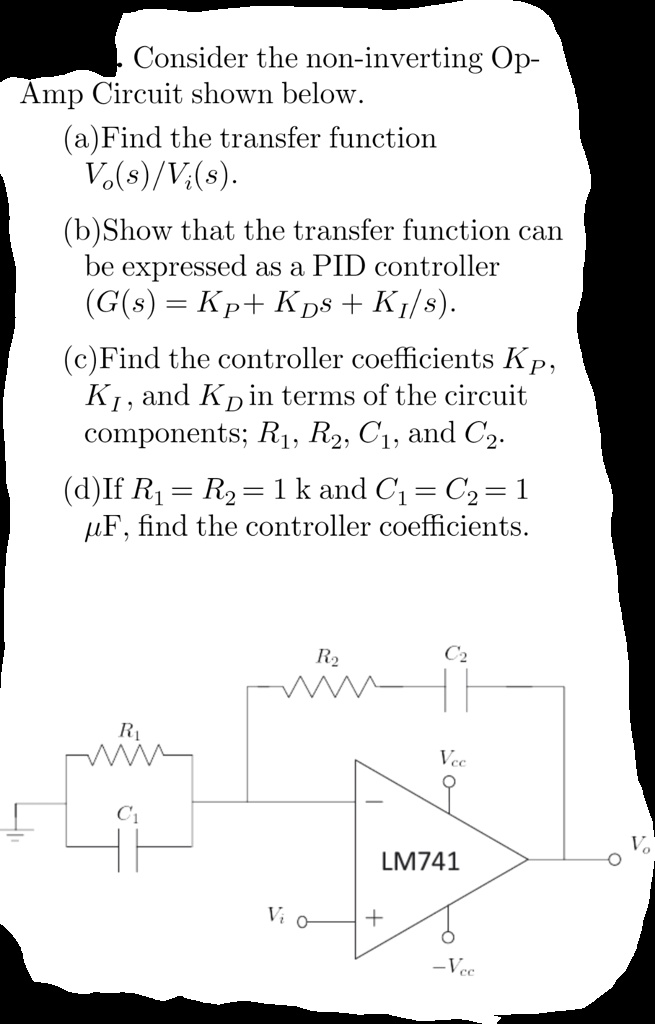 SOLVED: Consider the non-inverting Op-Amp Circuit shown below. (a) Find the transfer function Vo ...