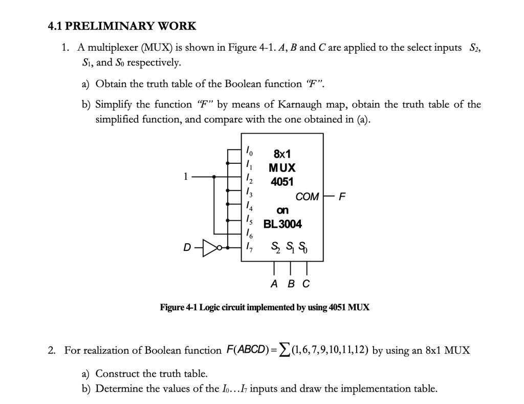 SOLVED: 4.1 PRELIMINARY WORK 1. A multiplexer (MUX) is shown in Figure ...