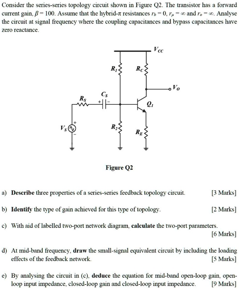 consider the series series topology circuit shown in figure q2 the transistor has a forward ...
