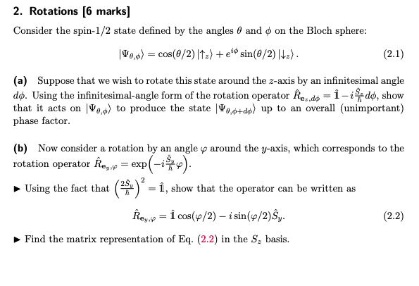 2 rotations 6 marks consider the spin 12 state defined by the angles ...