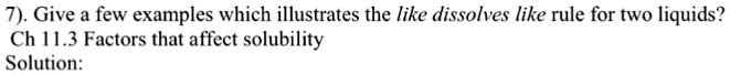 7) . Give a few examples which illustrates the like d… - SolvedLib