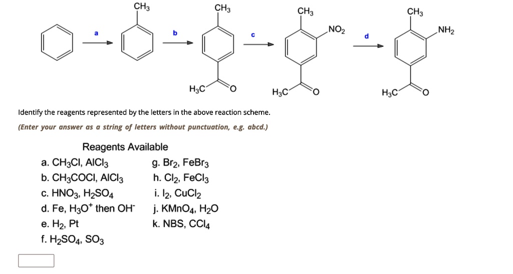SOLVED: 9 CH3 CH3 CH3 CH3 NH2 Identify the reagents represented by the letters in the above ...