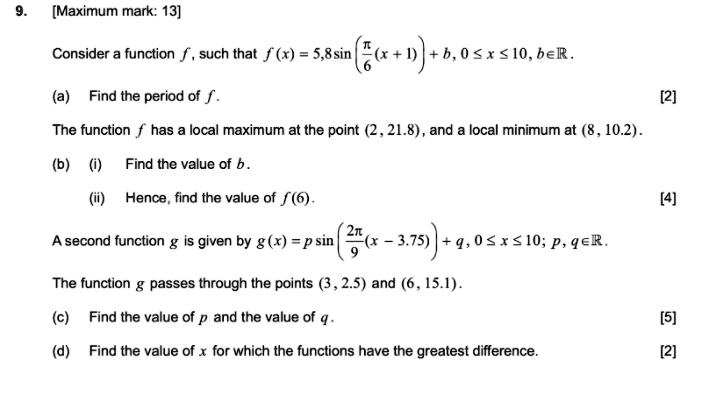 SOLVED: Need help with this question [Maximum mark: 13] Consider function f, such that f(x) = 5 ...