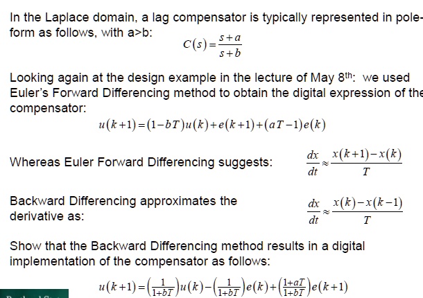 In the Laplace domain, a lag compensator is typically represented in ...