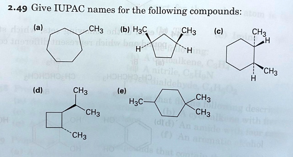 SOLVED: 2.49 Give IUPAC names for the following compounds: (a) CH3 4 ...