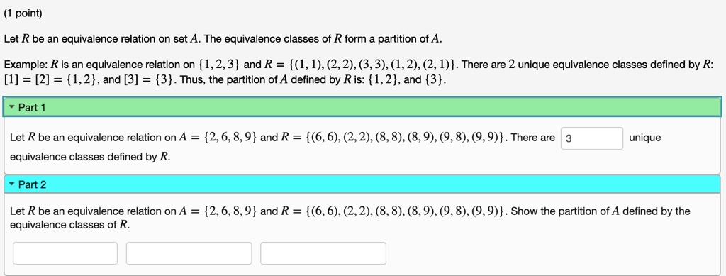 point let r be an equivalence relation on set a the equivalence classes of r form partition of a ...