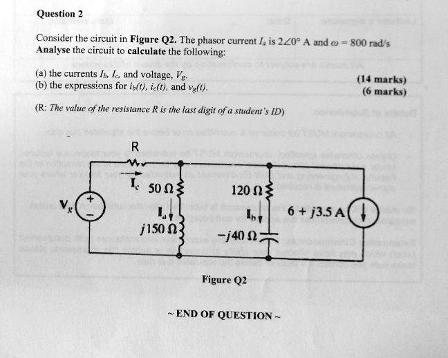 SOLVED: Question 2 Consider the circuit in Figure Q2. The phasor current I is 20A and Ï‰ = 800 ...