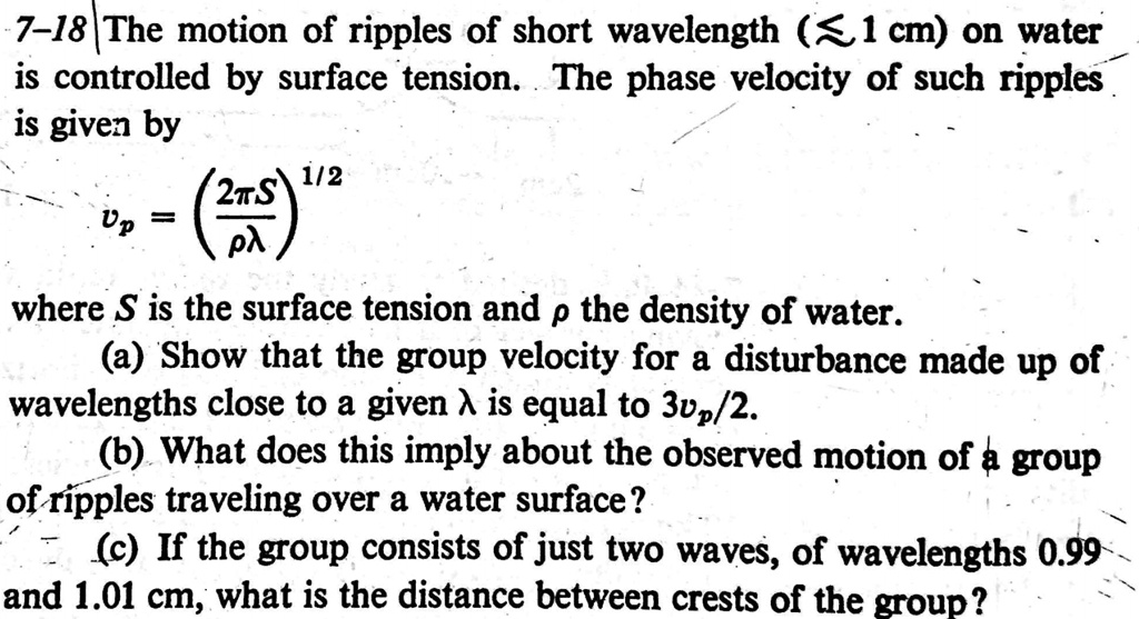 SOLVED: 7-18|The motion of ripples of short wavelength