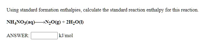 SOLVED: Using standard formation enthalpies calculate the standard ... SOLVED: Using standard formation enthalpies calculate the standard ...
